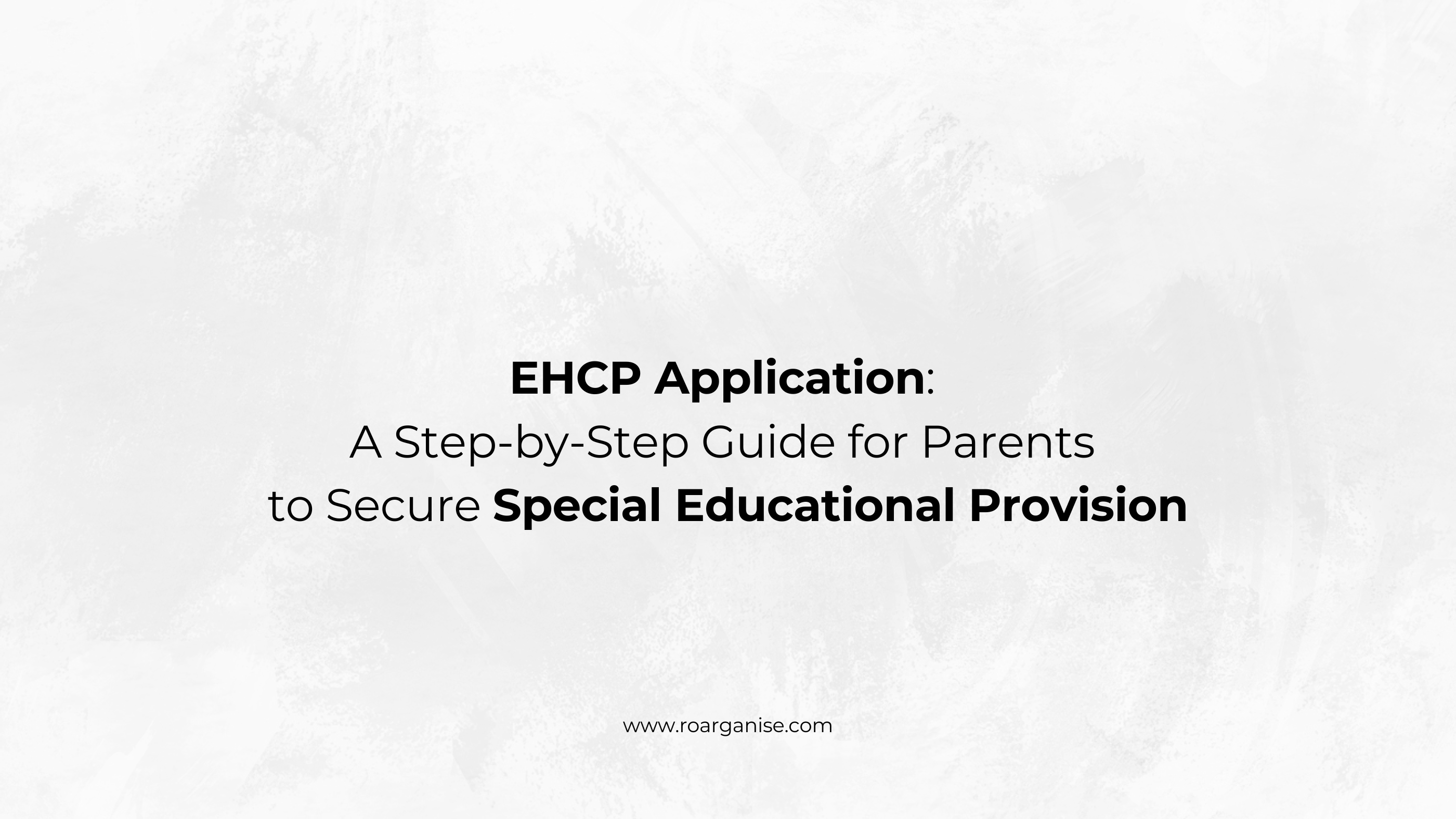 EHCP Application: A Step-by-Step Guide to Secure Special Educational P ...